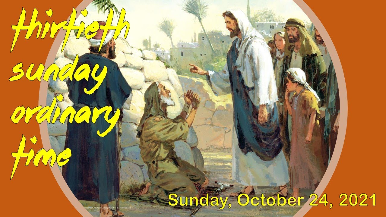 30th Sunday of Ordinary Time (October 24, 2021) - YouTube