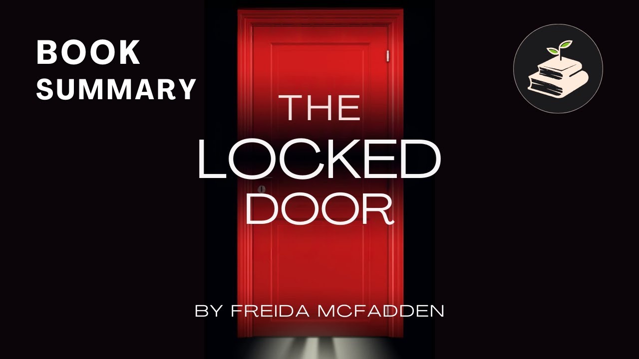 The Locked Door by Freida McFadden | Book Summary - YouTube