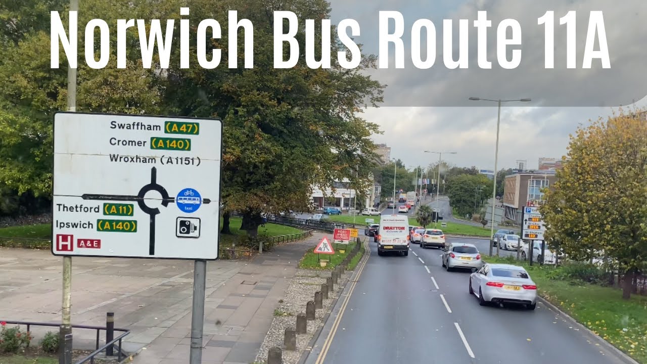 [4K] Bus Ride 11A Norwich to NN University Hospital Full Ride ...