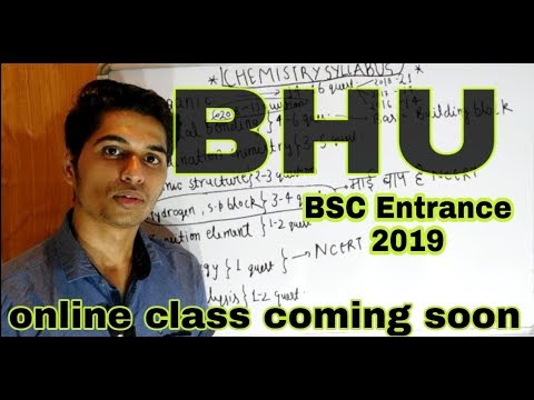 Bhu bsc entrance 2019 bsc maths/bio | Chemistry syllabus | CHB01 ...