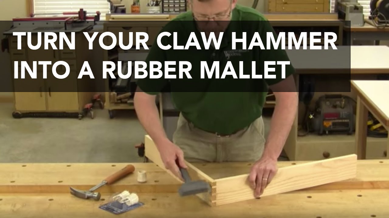 Simple Tip to Turn Your Claw Hammer into a Rubber Mallet - YouTube
