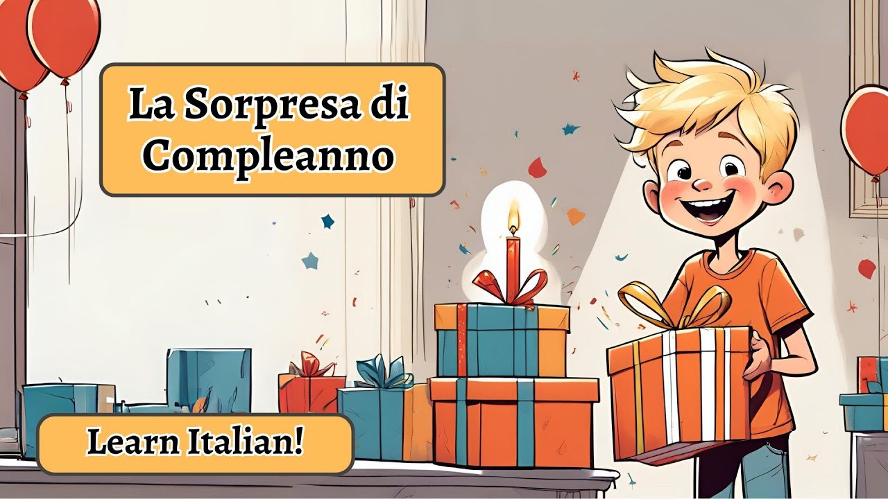 Improve Your Italian Skills | La Sorpresa di Compleanno | Listening ...