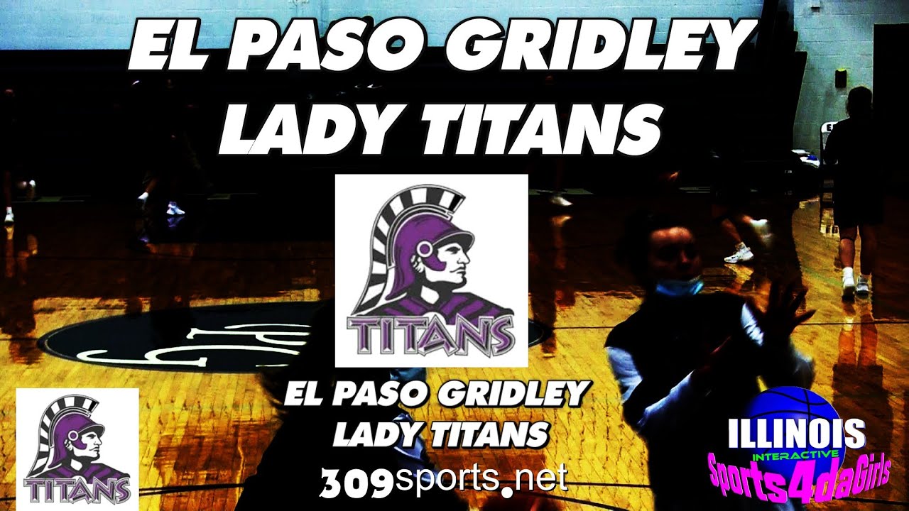 [ Sports4daGirls ] El Paso-Gridley Lady Titans Highlights vs Fieldcrest ...