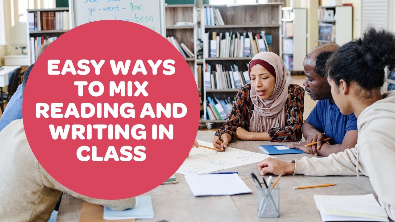 Easy Ways to Mix Reading and Writing in Class! - YouTube