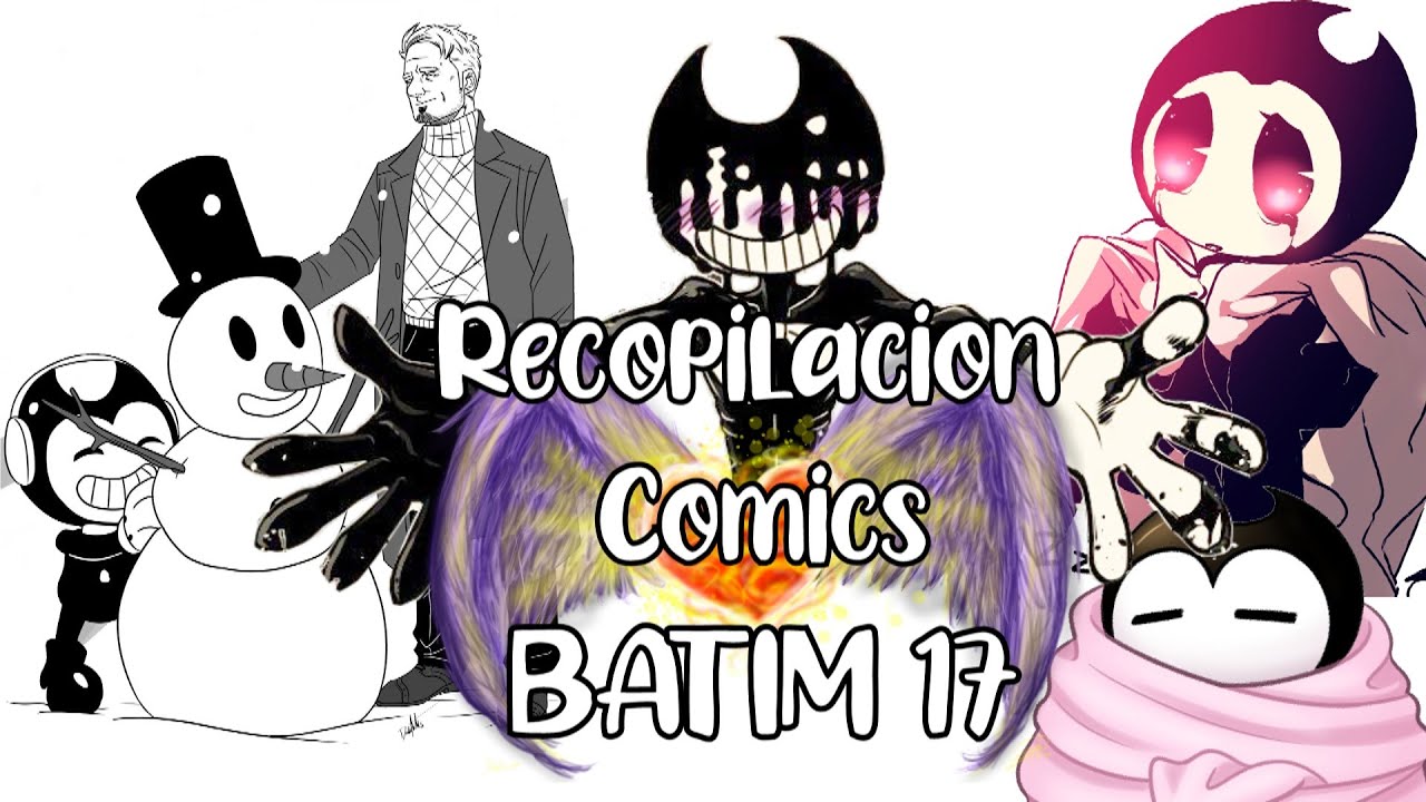 Bendy And The Ink Machine: Mega Recopilación de Comics 17 - Fandub ...