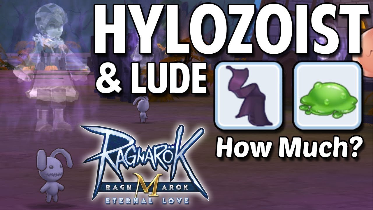 HYLOZOIST & LUDE GRINDING AREA, HOW MUCH ZENY? - RAGNAROK MOBILE SEA ...
