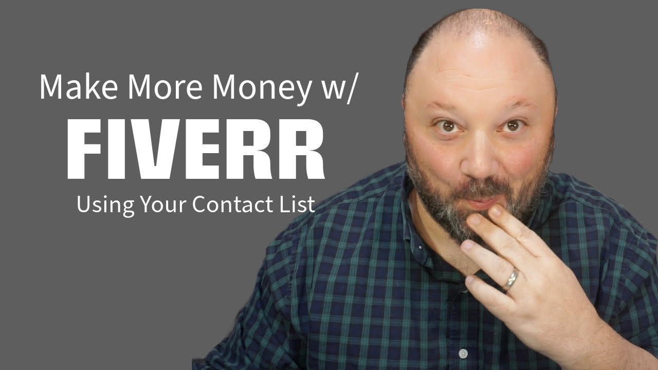 Get More Work On Fiverr Using Your Contact List - YouTube