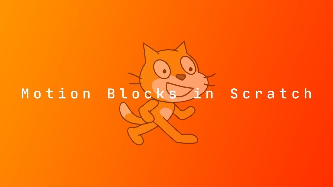 Scratch Unit #1: Motion Blocks - YouTube