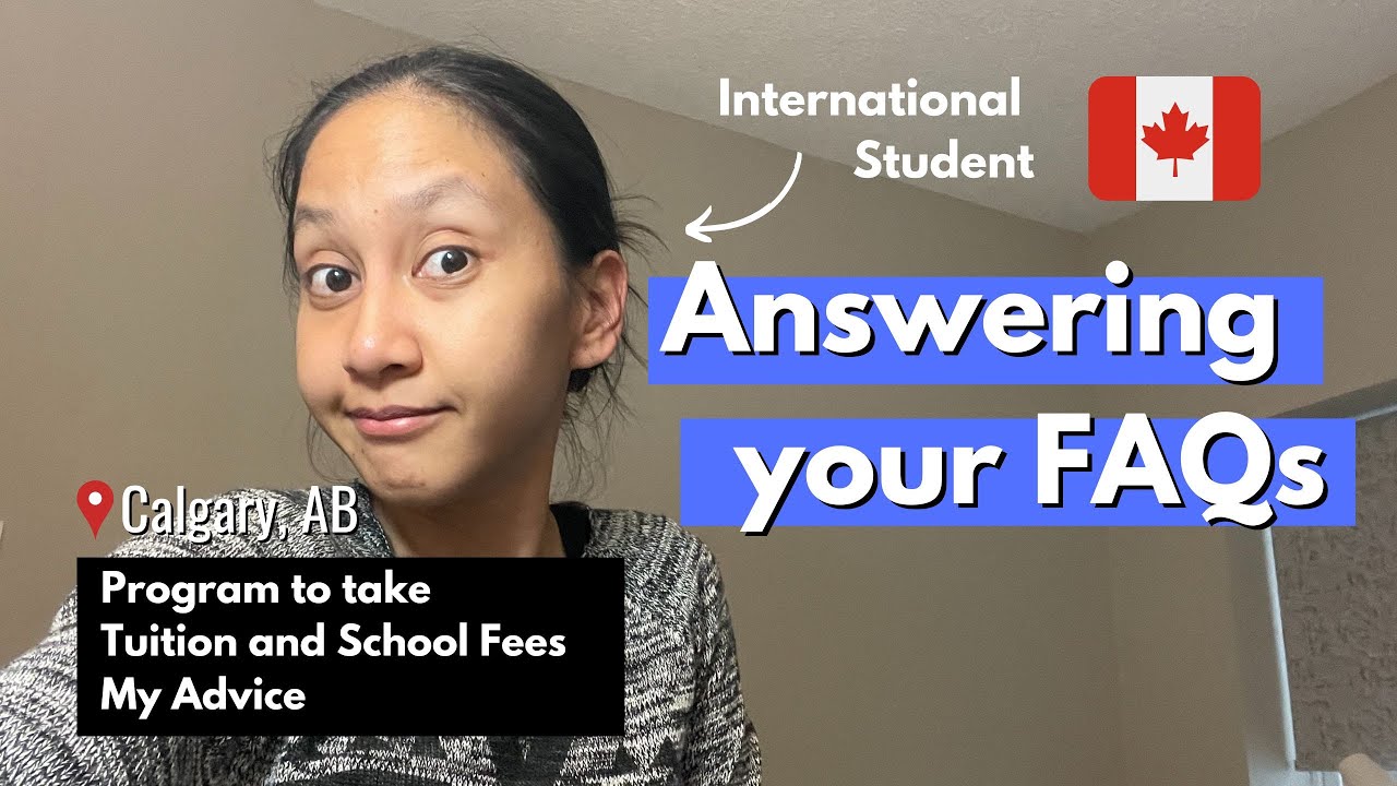 Answering your FAQs | International student in Canada, tuition and ...
