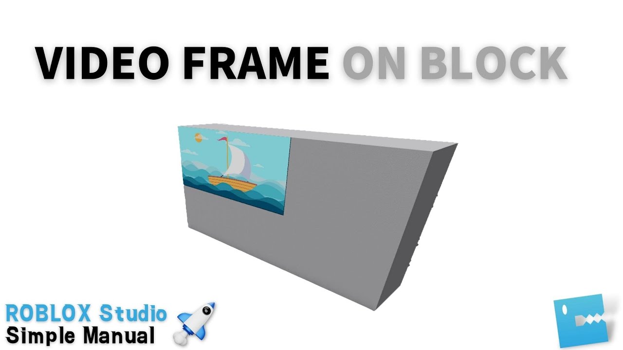 【Video Frame on Block】ROBLOX Studio 🚀Simple manual🚀 - YouTube