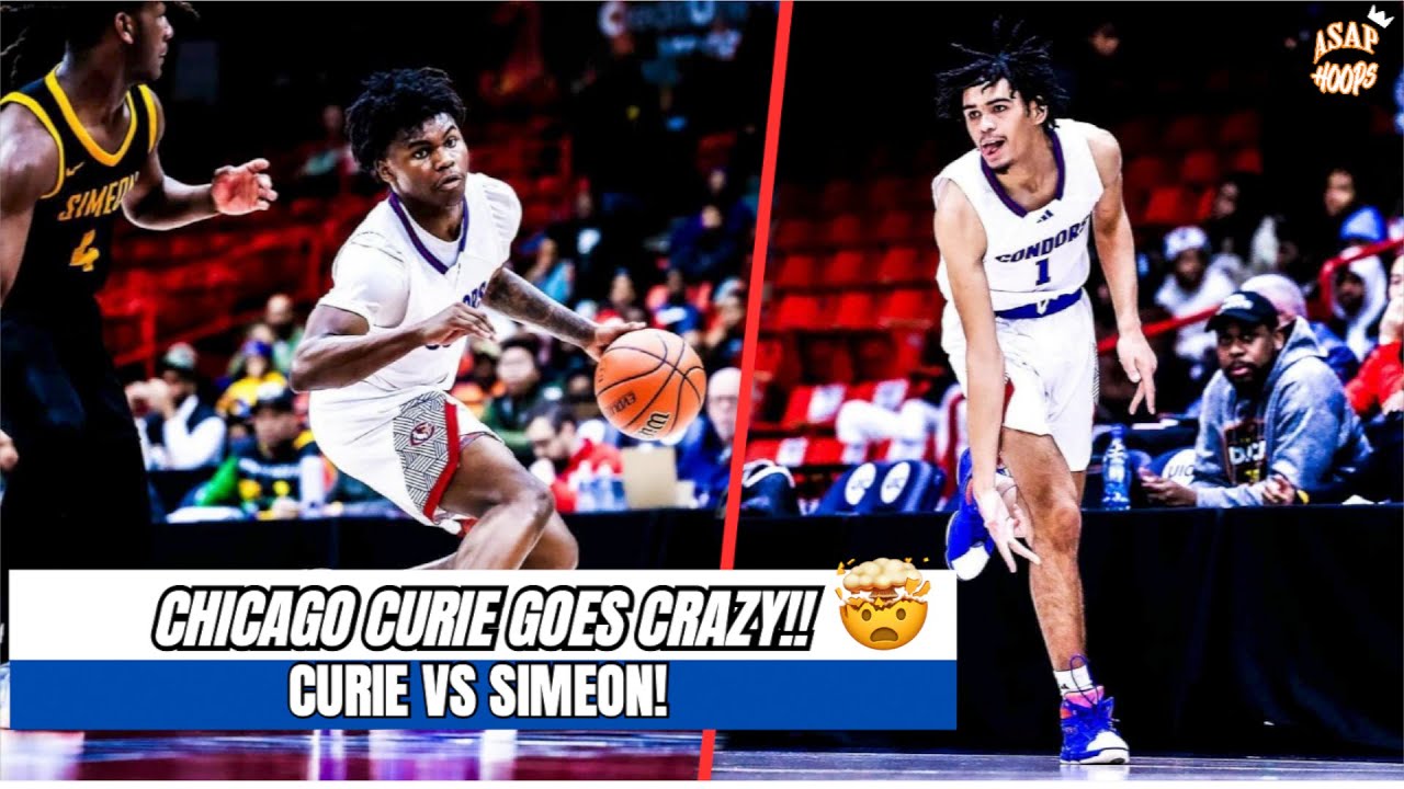 CHICAGO CURIE GOES CRAZY IN FINAL 4 MATCHUP😳‼️ | CURIE VS SIMEON! - YouTube