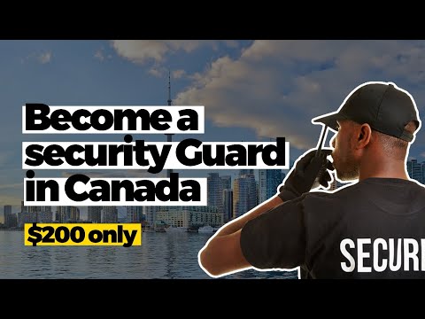 How to become a security guard in Canada| salary $3K a month - YouTube