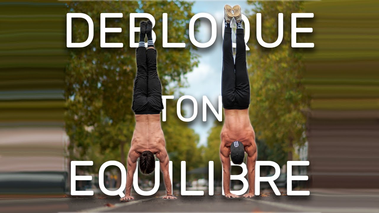 Ce que tu DOIS savoir pour MAITRISER L'EQUILIBRE - YouTube