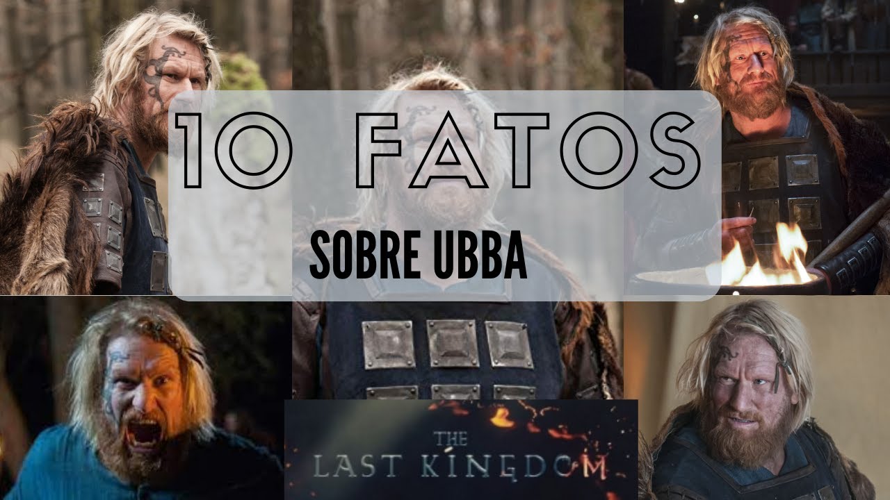 Last Kingdom - 10 Fatos sobre o Ubba Lothbrok - YouTube