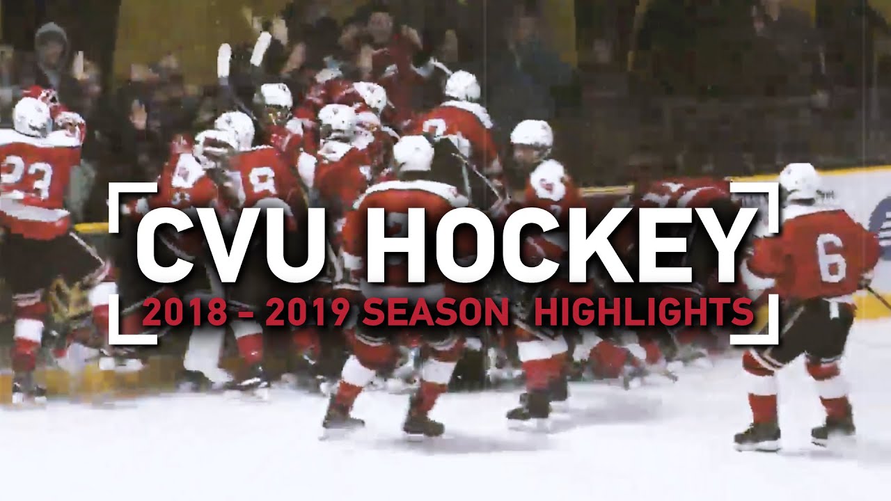 CVU Hockey 2018 - 2019 Season Highlights - YouTube