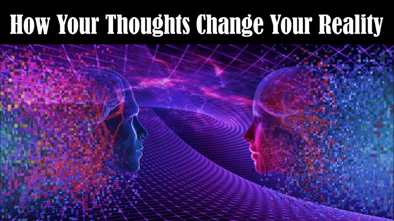 The Science of Turning Thoughts into Reality - YouTube