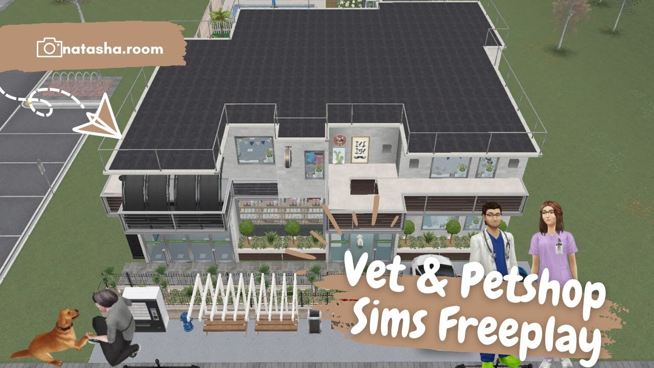 Sims Freeplay || Vet & Pet Shop || Floor Plan || Natasha Room - YouTube