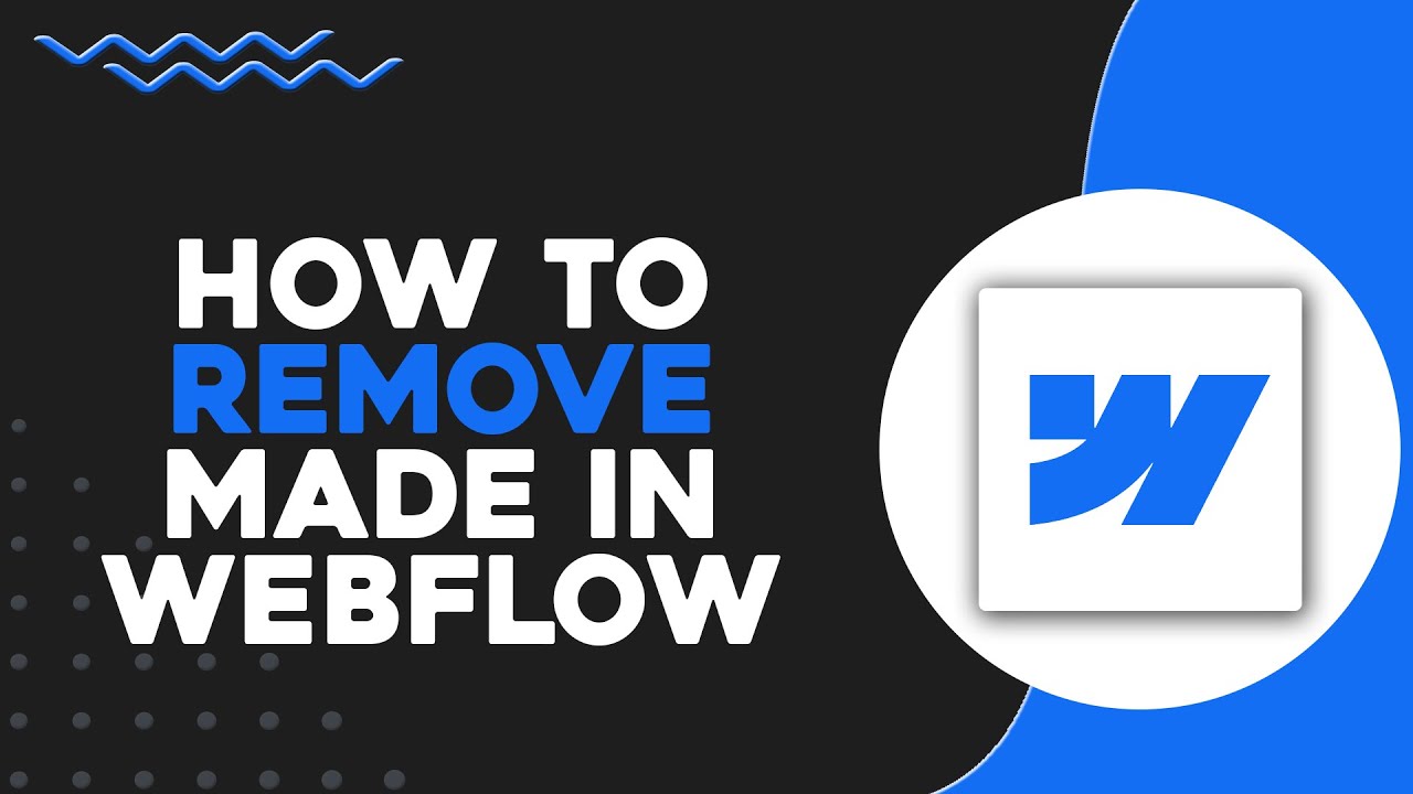 How to Remove Made in Webflow on Website (Quick & Easy) - YouTube