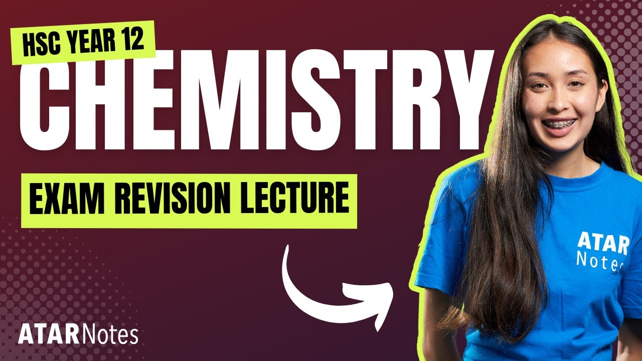 HSC Year 12 Chemistry Exam Revision Lecture 2024 - YouTube