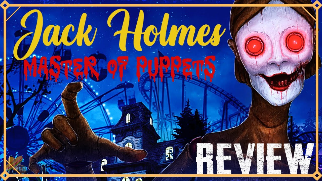 Jack Holmes : Master of Puppets - Game Review (PS5) - YouTube