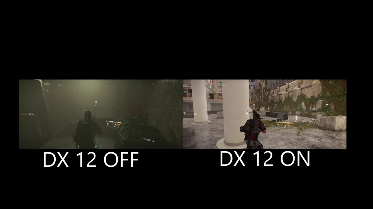 The Division 2 Beta Side by Side of DirectX 12 Renderer On/Off - YouTube