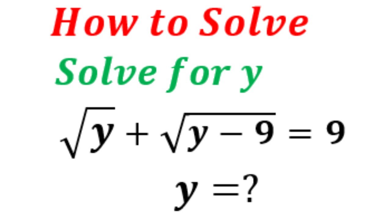 Solve for y | A Nice Algebra Mathematics Problem - YouTube