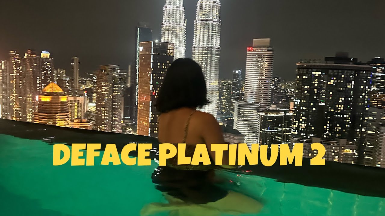 DEFACE PLATINUM 2 KUALA LUMPUR , INFINITY POOL AND ROOM TOUR - YouTube