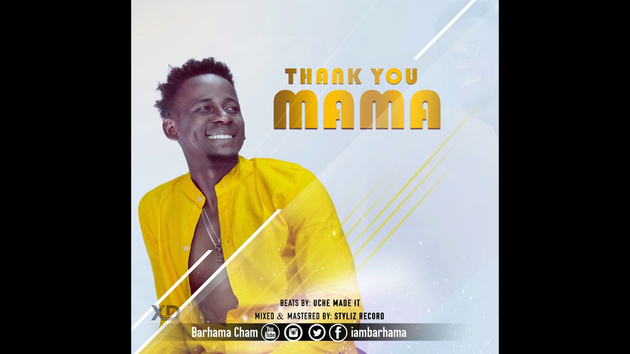 Barhama Cham Thank you Mama - YouTube