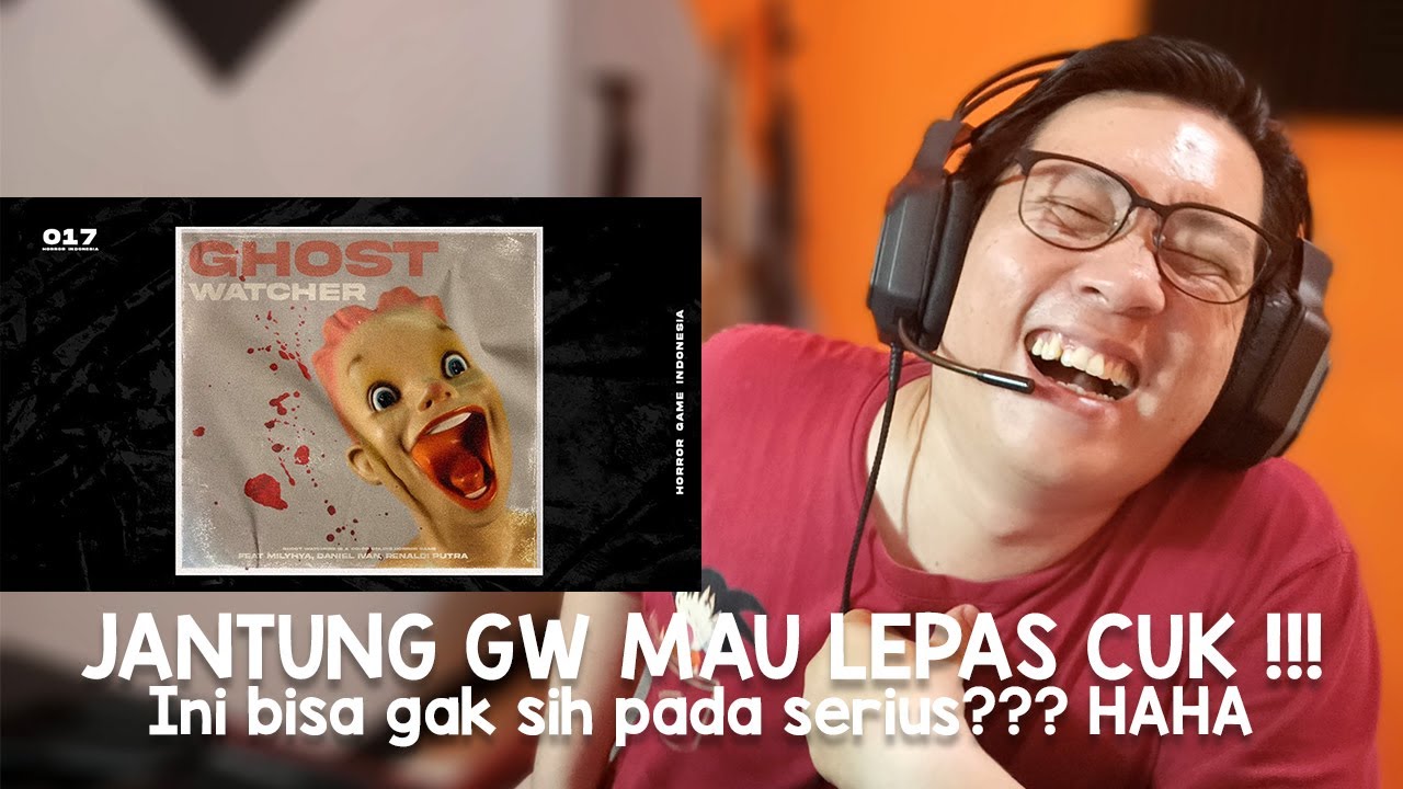 Reaction Cucok - Mas Oddy / Mau Mandi - Ghost Watcher - Hantunya Gundal ...