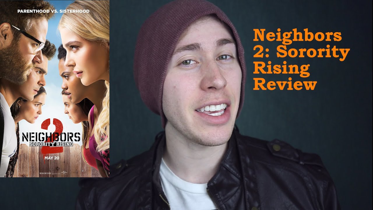 Neighbors 2: Sorority Rising-Review - YouTube