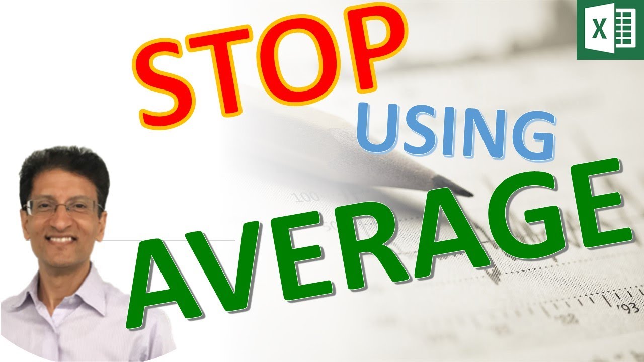 STOP Using AVERAGE: Use Better Excel Functions For Reporting... - YouTube