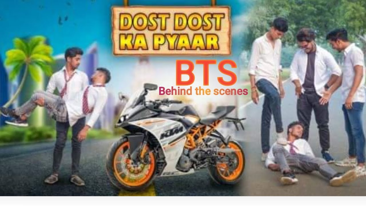 BTS- Behind The Scenes 😁|| Dost Dost ka PYAAR || My 1st short film work ...