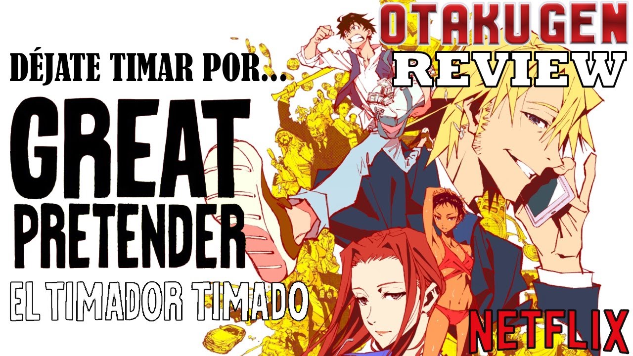 El timador timado (GREAT PRETENDER) - Otaku Gen Review - YouTube