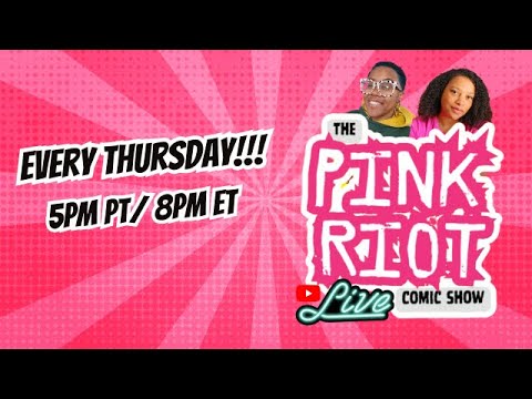 Pink Riot Comic Show Live- November 20, 2025 - YouTube
