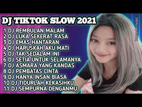 DJ TIKTOK SLOW 2021 FULL ALBUM - DJ REMBULAN MALAM - DJ KORBANKAN DIRI DALAM ILUSI - YouTube