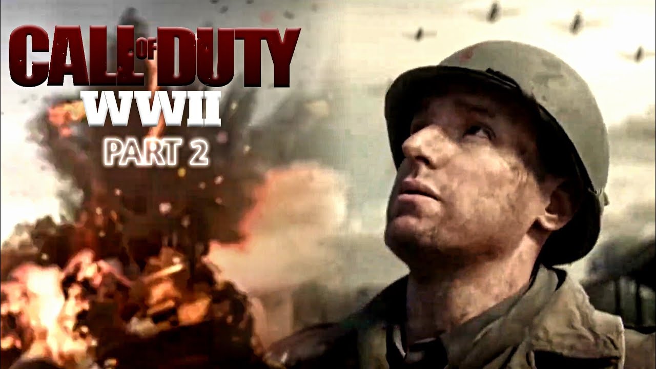 CALL OF DUTY WW2 Gameplay Walkthrough Part 2 Campaign [1080p HD PC ...