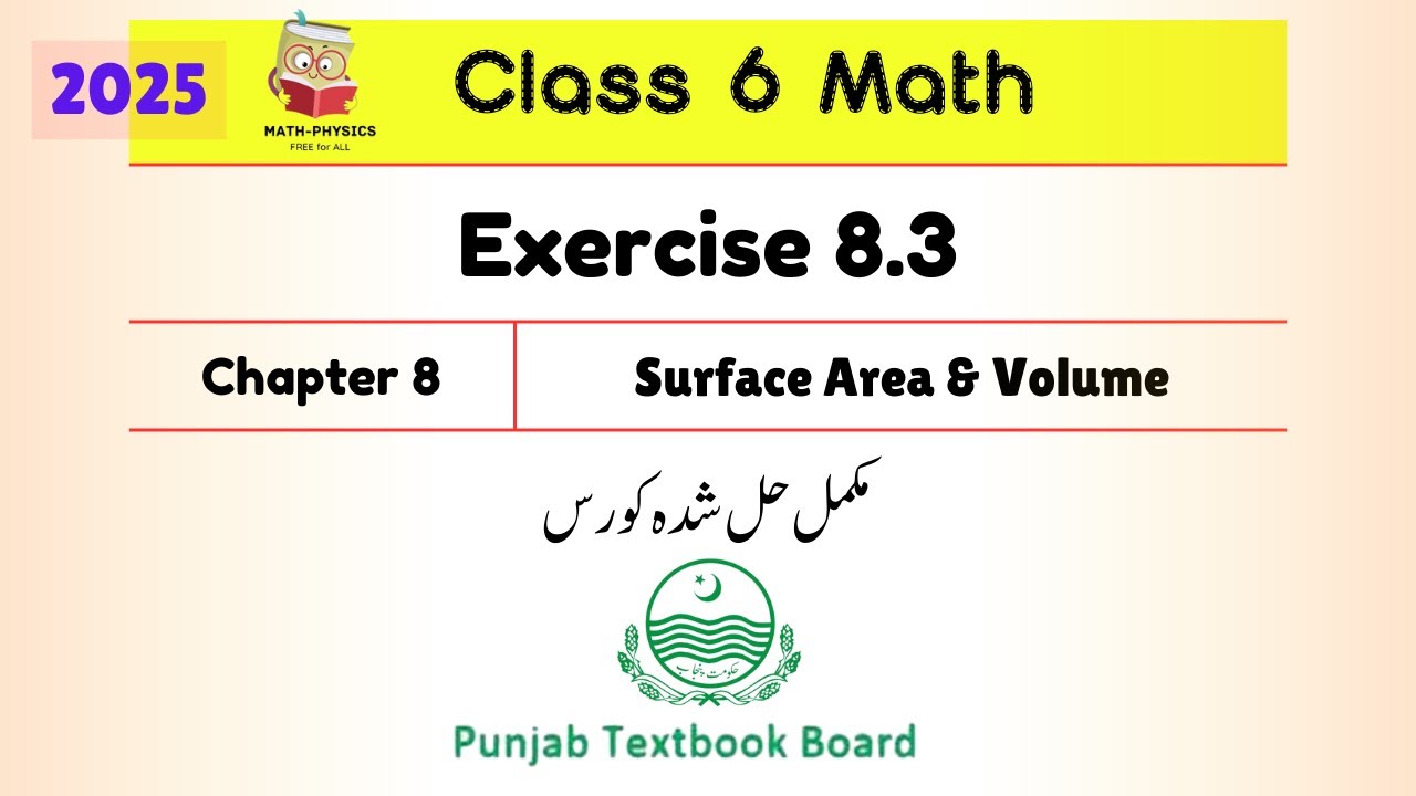 Class 6 Math Chapter 8 Exercise 8.3 | Surface Area and Volume | Punjab ...