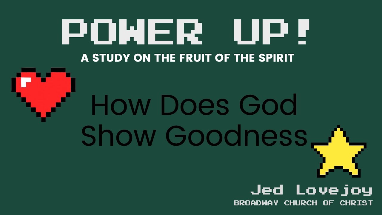 How Does God Show Goodness - YouTube