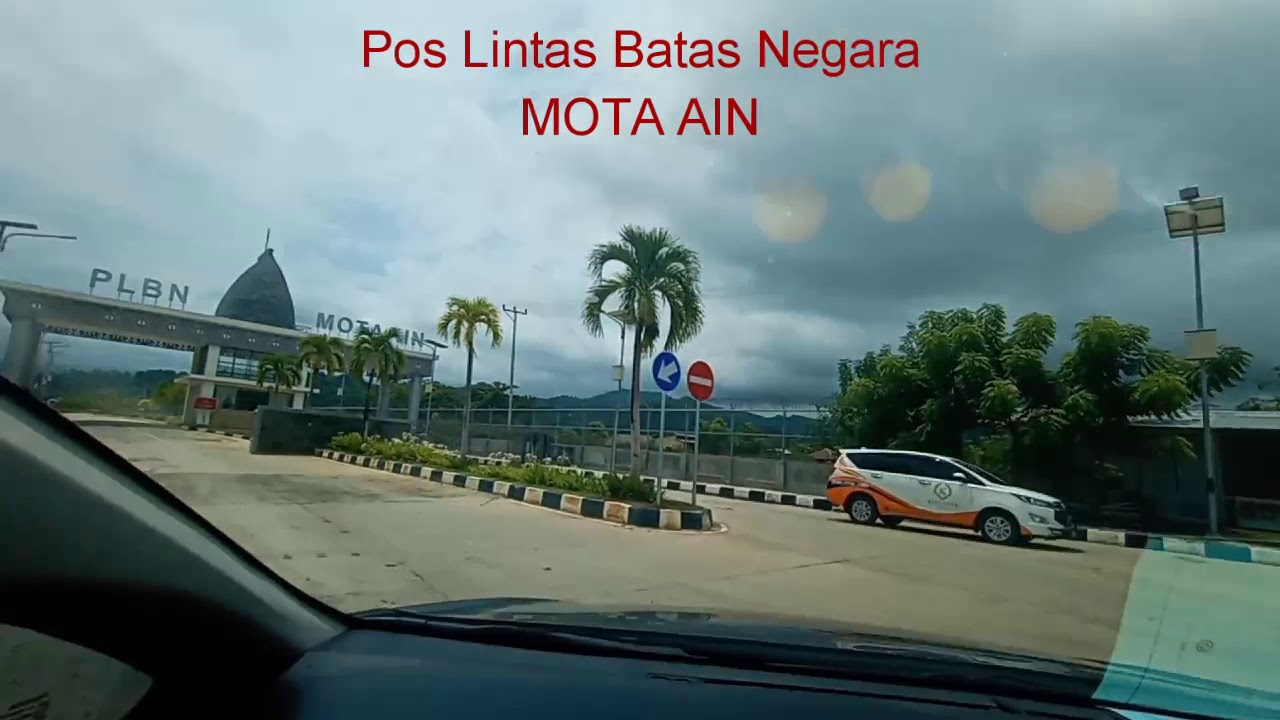 Perbatasan MEGAH Indonesia-Timor Leste Motaain - YouTube