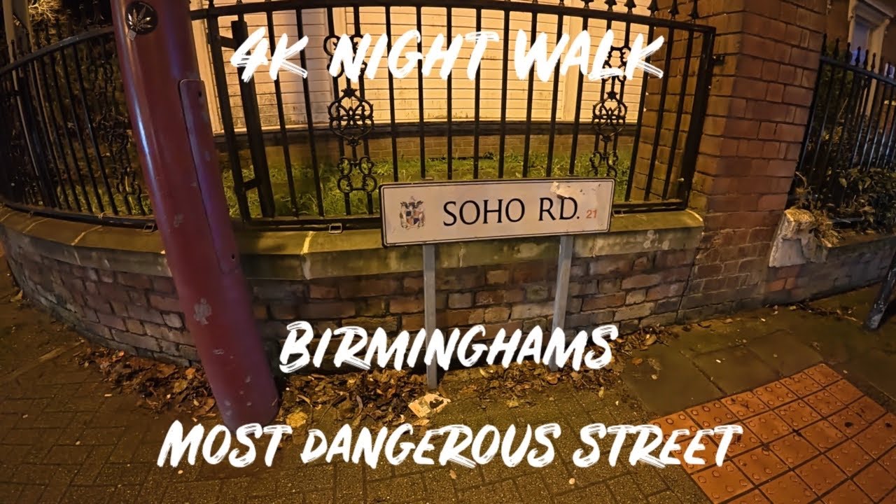 I Walk Down Birminghams Most Dangerous Street At Night | Soho Road ...