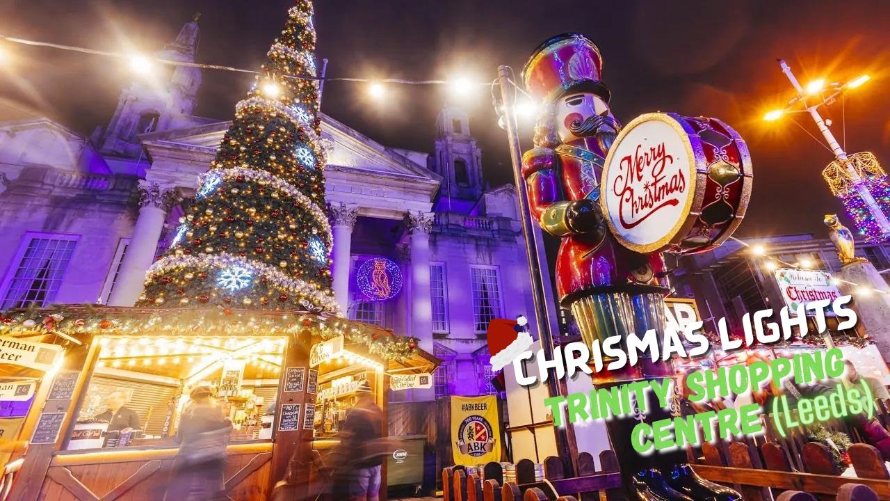 TRINITY SHOPPING CENTRE Leeds Christmas Lights 2022 - YouTube