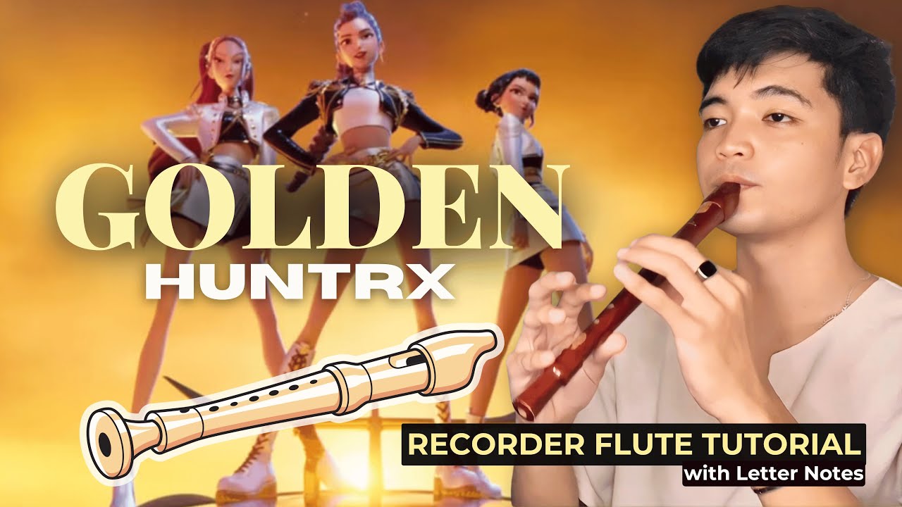 “Golden” Kpop Demon Hunters | Easy Recorder Flute Tutorial with Notes ...