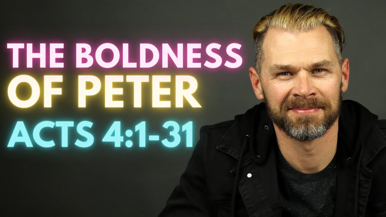 The Boldness of Peter | ACTS 4:1-31 - YouTube