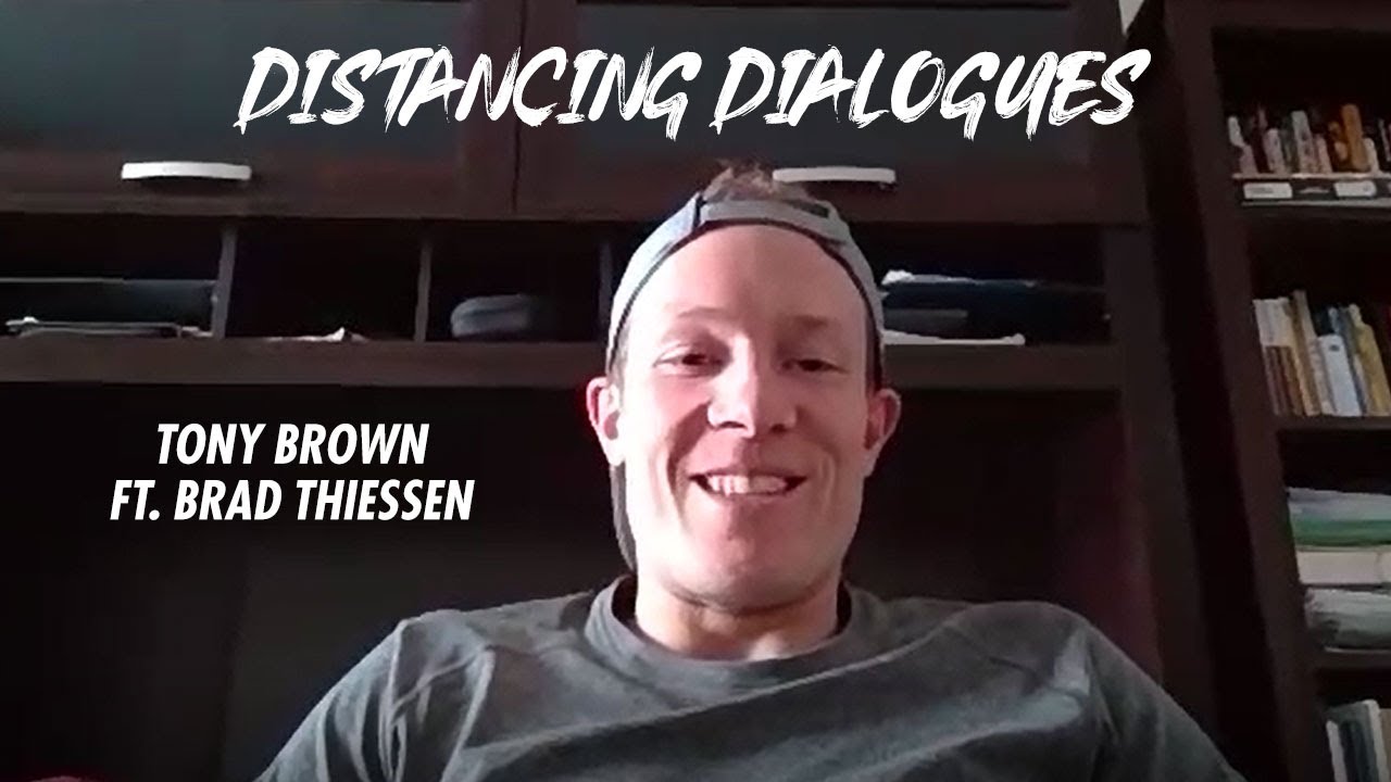 Distancing Dialogues: Episode 1 ft. Brad Thiessen - YouTube