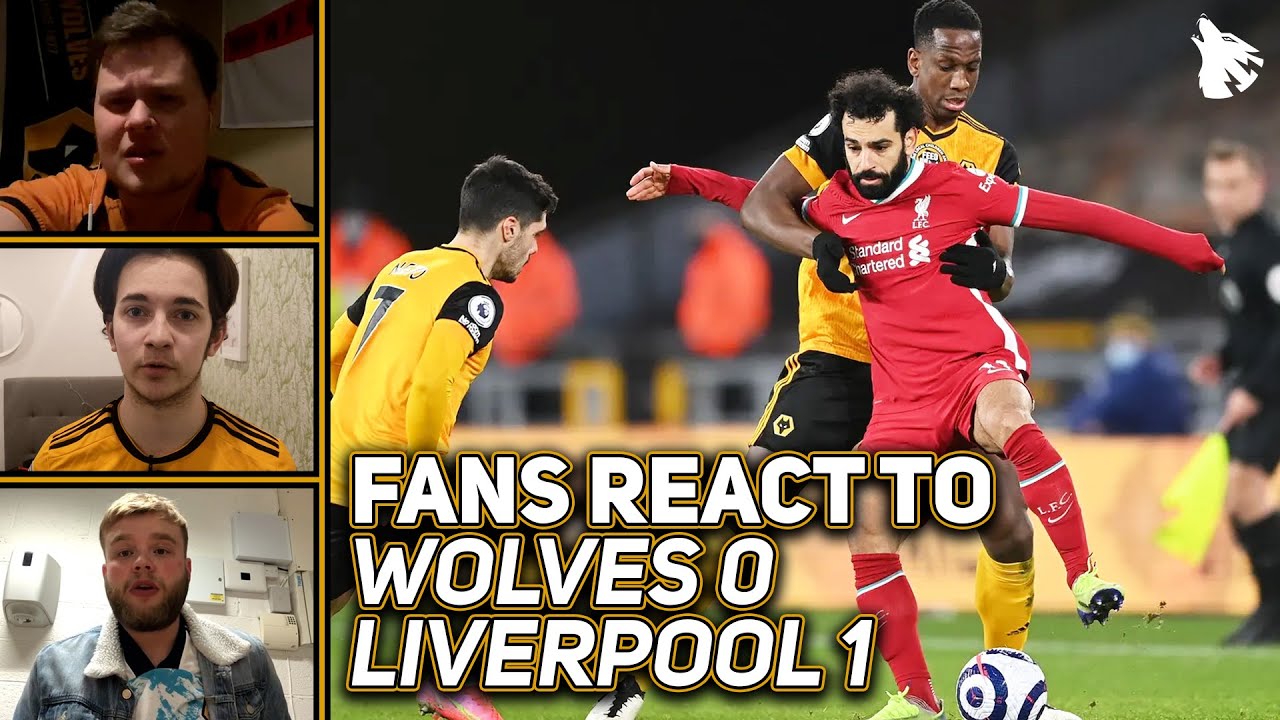 Wolves Fans React To Wolves 0-1 Liverpool - YouTube