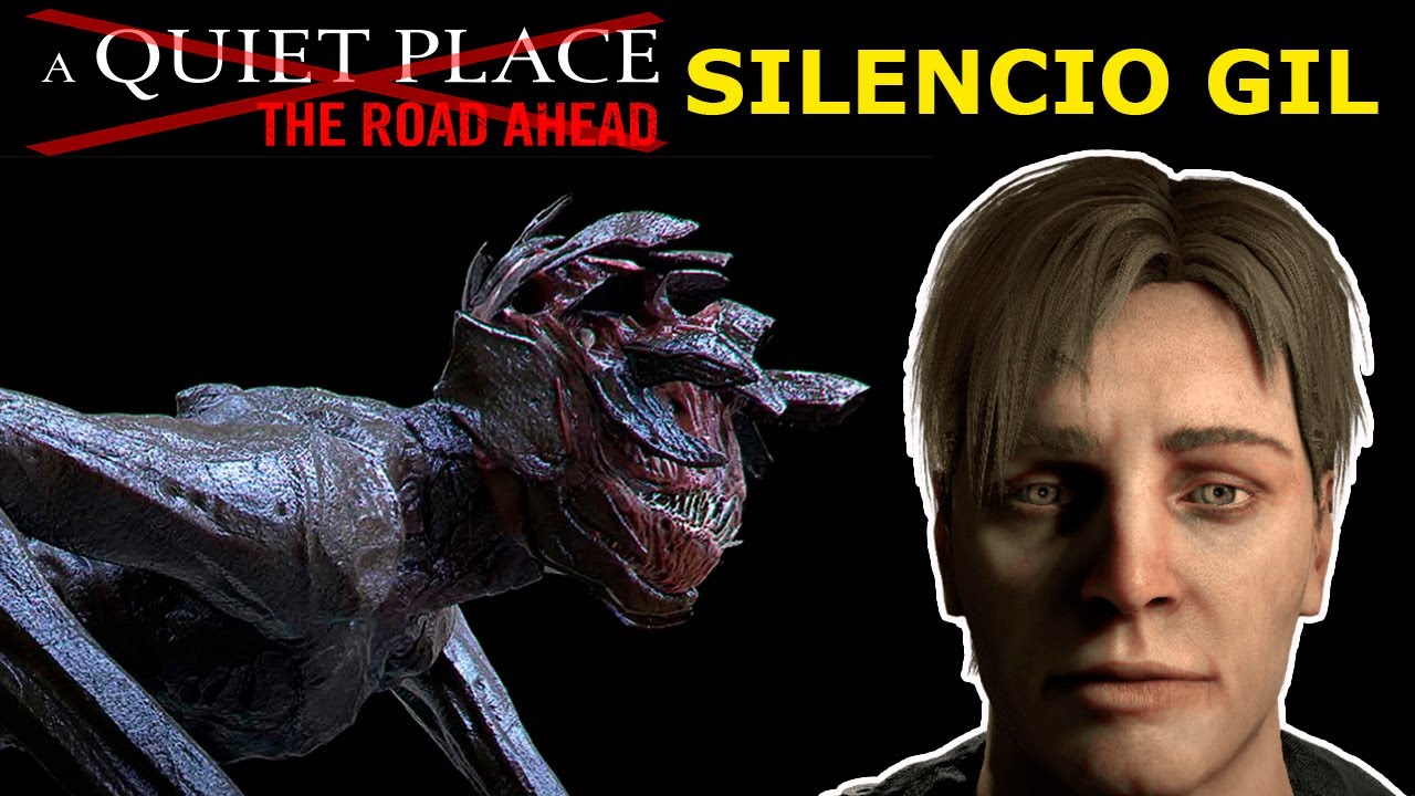 El juego de A QUIET PLACE es el MEME DE SILENCIO GIL - YouTube