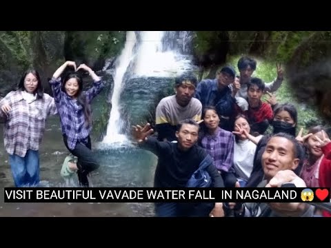 VISIT VAVADE WATER FALL IN NAGALAND | Beautiful water fall in NAGALAND ...