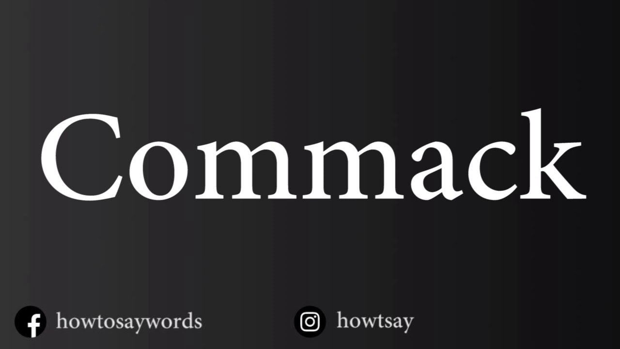 How To Pronounce Commack - YouTube
