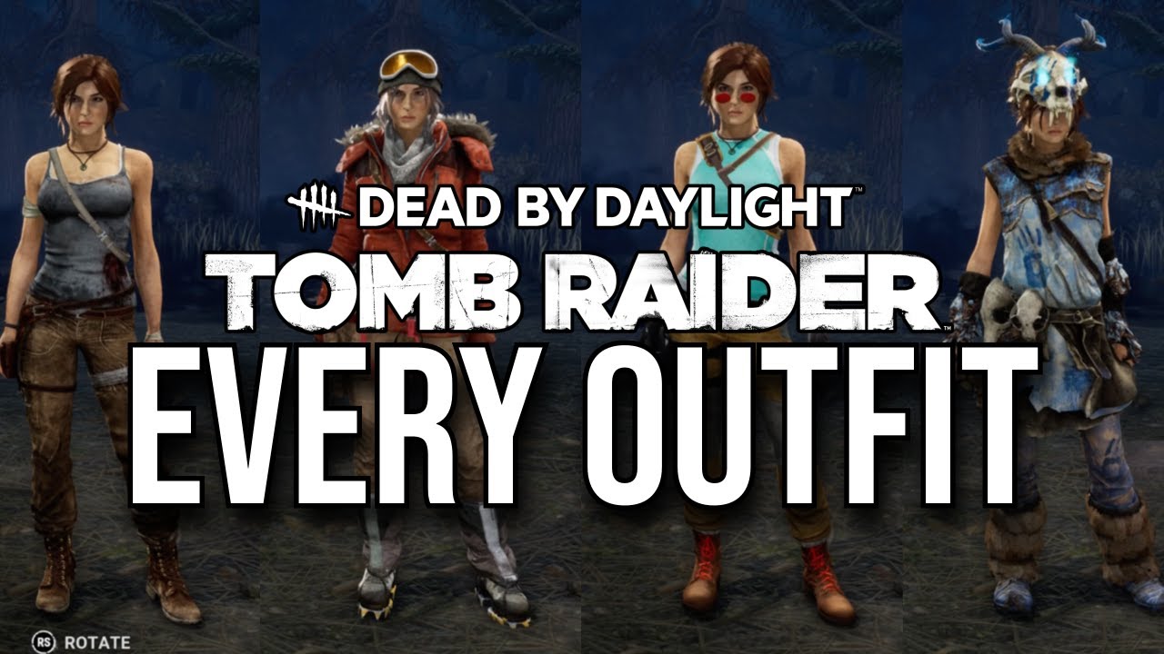 Every Lara Croft Outfit in Dead by Daylight (OUTDATED) - YouTube