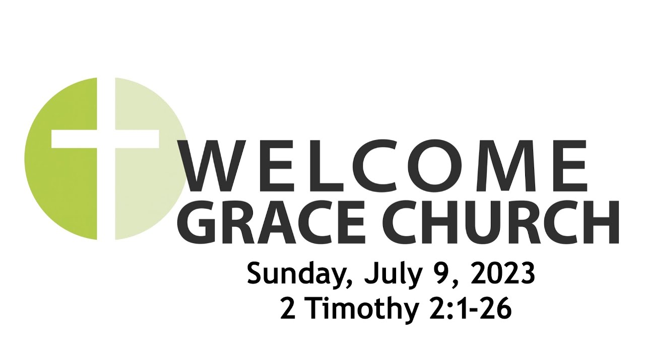 Grace Church Live Stream - 07/09/2023 - YouTube